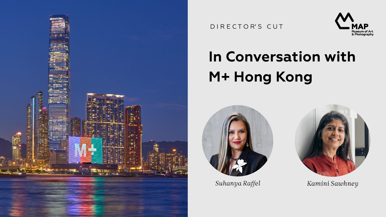 In Conversation with M+ Hong Kong - MAP